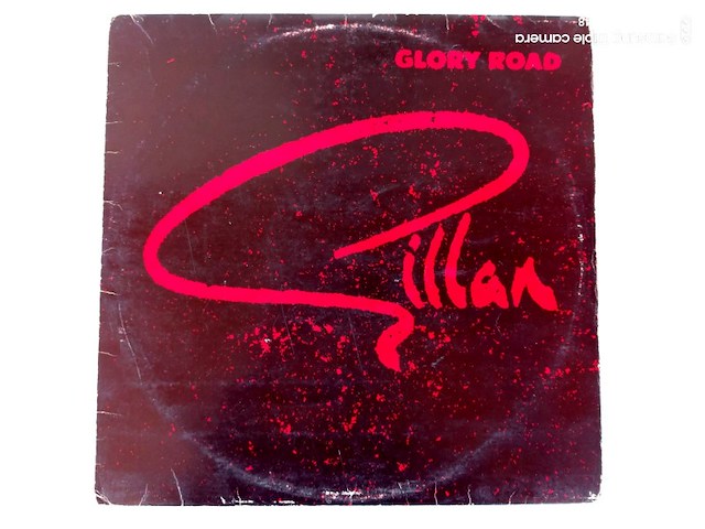 Gillan ‎– Glory Road