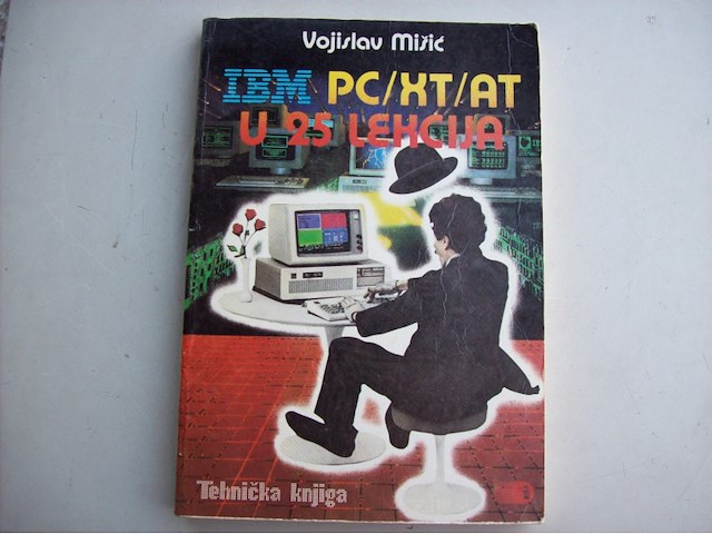 IBM PC/XT/AT U 25 LEKCIJA - Vojislav Misic