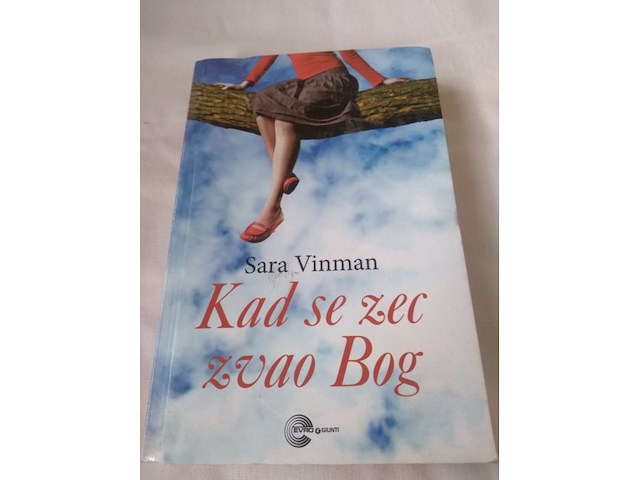 KAD SE ZEC ZVAO BOG Sara Vinman