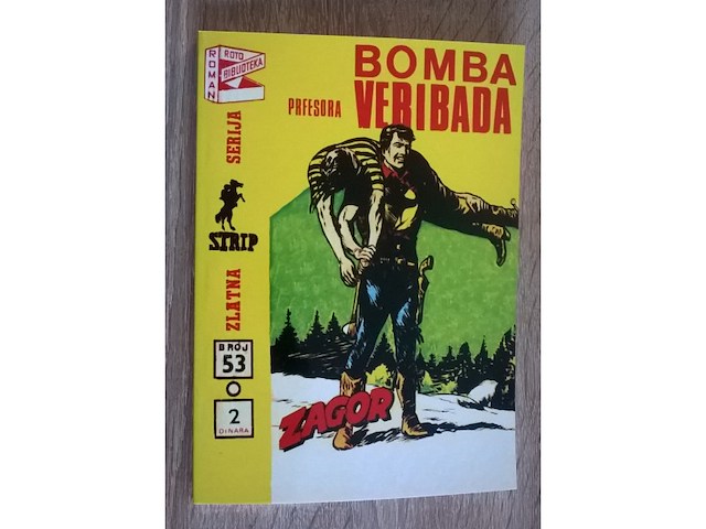 ZS 53 ZAGOR - BOMBA PROFESORA VERIBADA - REPRINT