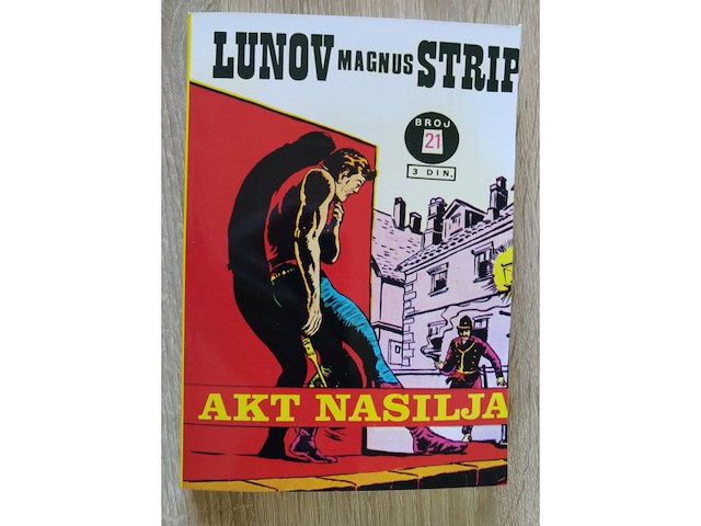 LMS 21 ZAGOR - AKT NASILJA - REPRINT