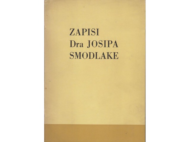 ZAPISI Dra JOSIPA SMODLAKE