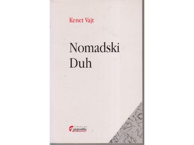 Kenet Vajt / NOMADSKI DUH - perfekttttttttttt