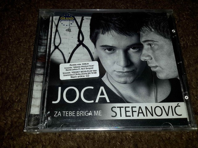 Joca Stefanović - Za tebe briga me , U CELOFANU