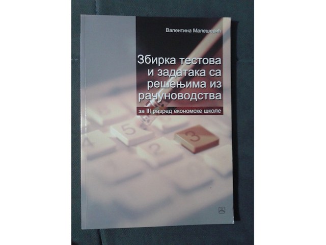 Zbirka testova i zadataka sa rešenjima iz računovod.