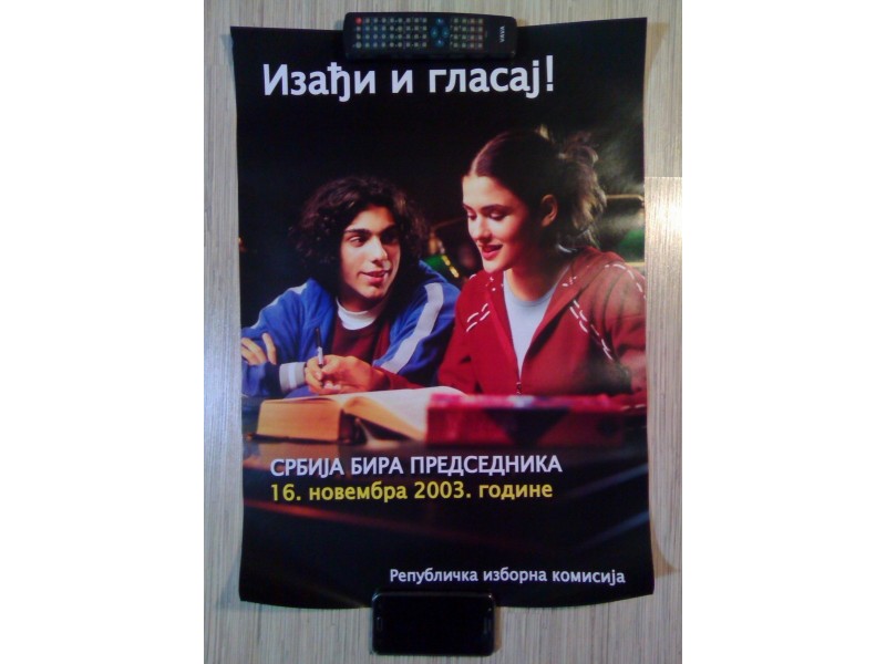 Plakat - SRBIJA BIRA PREDSEDNIKA 2003.