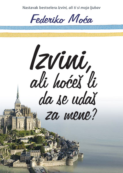 Izvini, ali hoćeš li da se udaš za mene?