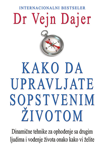 Kako da upravljate sopstvenim životom