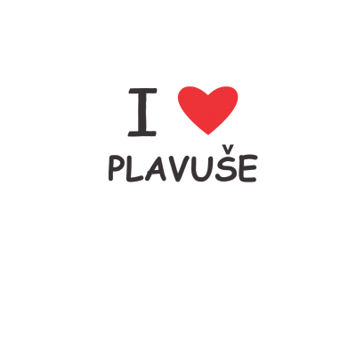 I Love PLAVUŠE
