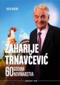 Zaharije Trnavčević - 60 godina novinarstva