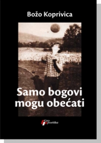 Samo bogovi mogu obećati