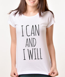 I Can And I Will