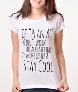 If Plan A Didn’t Work…