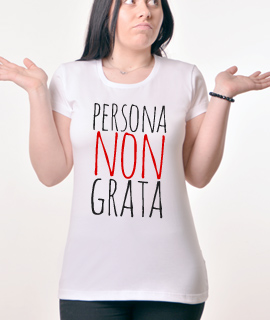 Persona Non Grata