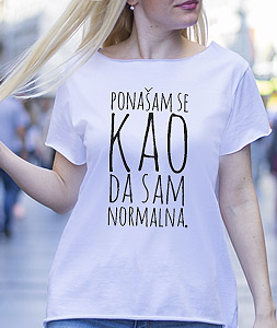 Ponašam se kao da sam…