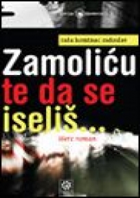 Zamoliću te da se iseliš...