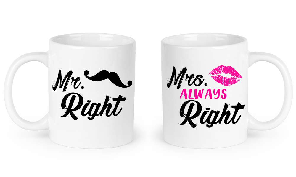 MR. RIGHT / MRS. ALWAYS RIGHT ŠOLJE