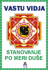 Vastu vidja - stanovanje po meri duše