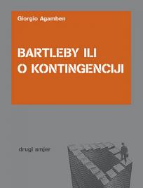 Bartleby ili o kontingenciji