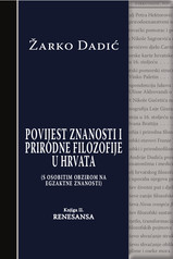 Povijest znanosti i prirodne filozofije u Hrvata - Knjiga II - Renesansa