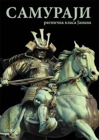 Samuraji: Ratnička klasa Japana