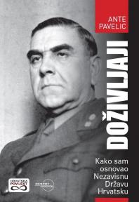 Doživljaji: Kako sam osnovao Nezavisnu Državu Hrvatsku