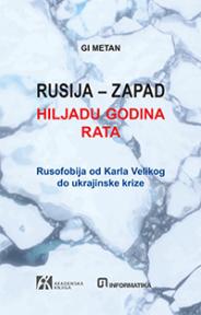 Rusija - Zapad: Hiljadu godina rata