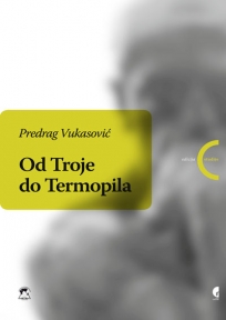 Od Troje do Termopila - kako su stranci postali varvar