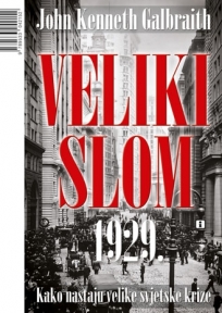 Veliki slom 1929. - kako nastaju velike svjetske krize