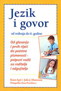 Jezik i govor - od rođenja do 6. godine