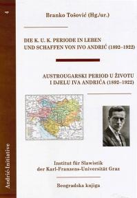 Austrougraski period u životu i djelu Iva Andrića