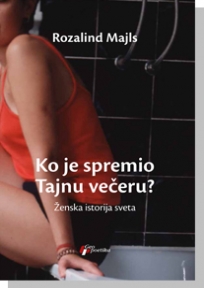 Ko je spremio Tajnu večeru?