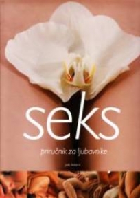 Seks: priručnik za ljubavnike