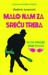 Malo nam za sreću treba