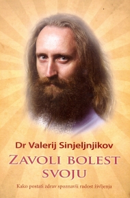 Zavoli bolest svoju