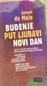 Buđenje, Put ljubavi, Novi dan