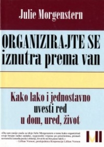 Organizirajte se iznutra prema van