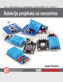 Kolekcija projekata sa senzorima - više od 40 projekata za Arduino, Raspberry Pi i ESP32