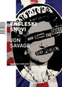 Engleski snovi - Sex Pistols i punk rock