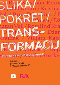 Zbornik - Slika, pokret, transformacije