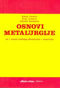 Osnovi metalurgije za prvi razred srednjeg obrazovanja i vaspitanja struka: metalurška