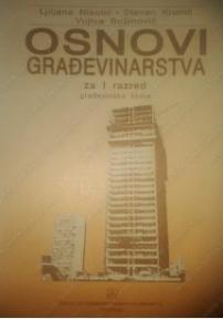 Osnovi građevinarstva - za prvi razred građevinske škole