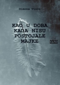 Kao u doba kad nisu postojale majke