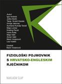 Fiziološki pojmovnk s hrvatsko - engleskim rječnikom