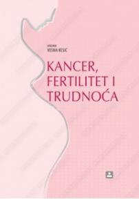 Kancer, fertilitet i trudnoća