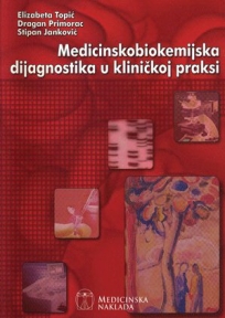 Medicinskobiokemijska dijagnostika u kliničkoj praksi