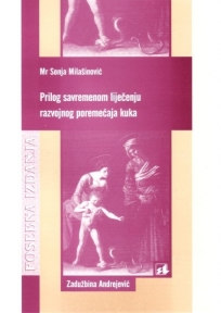 Prilog savremenom liječenju razvojnog poremećaja kuka