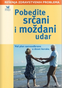 Pobedite srčani i moždani udar