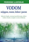 Prirodno liječenje vodom, snijegom, rosom, ledom i parom