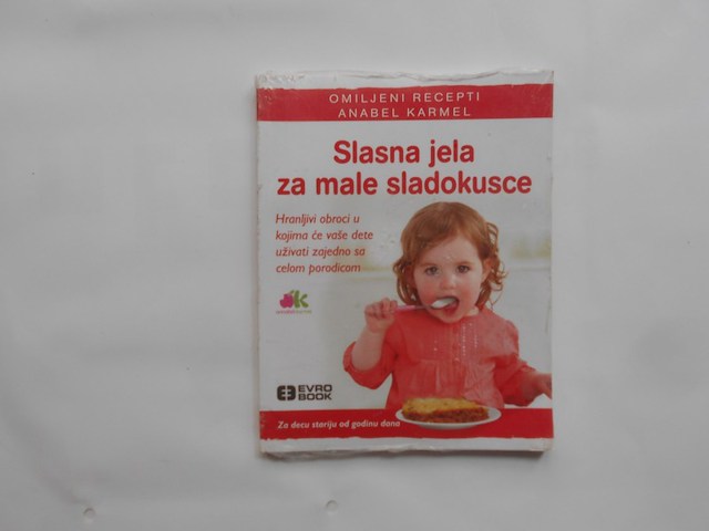 Slasna jela za male sladokusce, evro book, NOVO